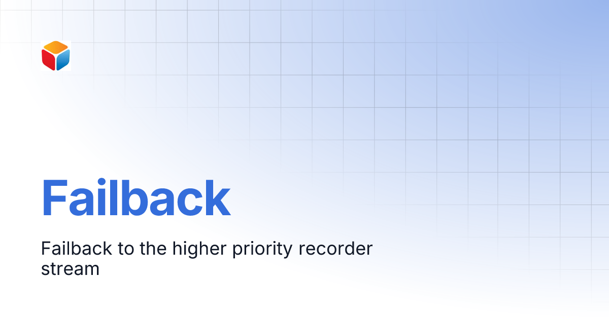 Failback | Redundancy Management Framework | Vega Systems