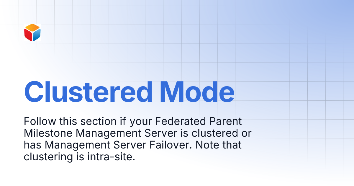 Clustered Mode | Vega Systems