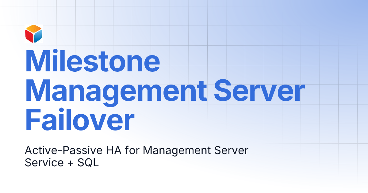 Milestone Management Server Failover | Redundancy Management Framework ...