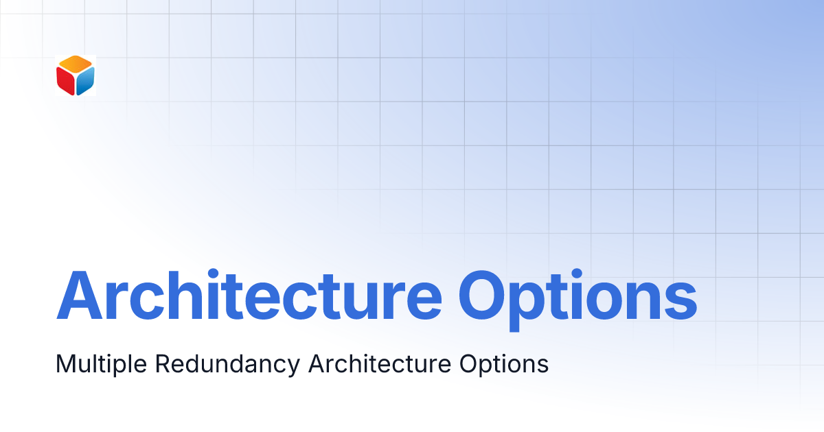 Architecture Options | Redundancy Management Framework | Vega Systems