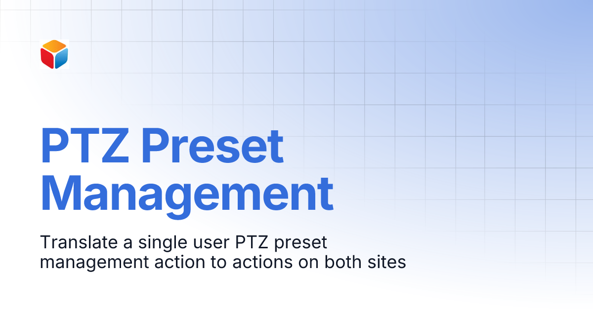 PTZ Preset Management | Redundancy Management Framework | Vega Systems