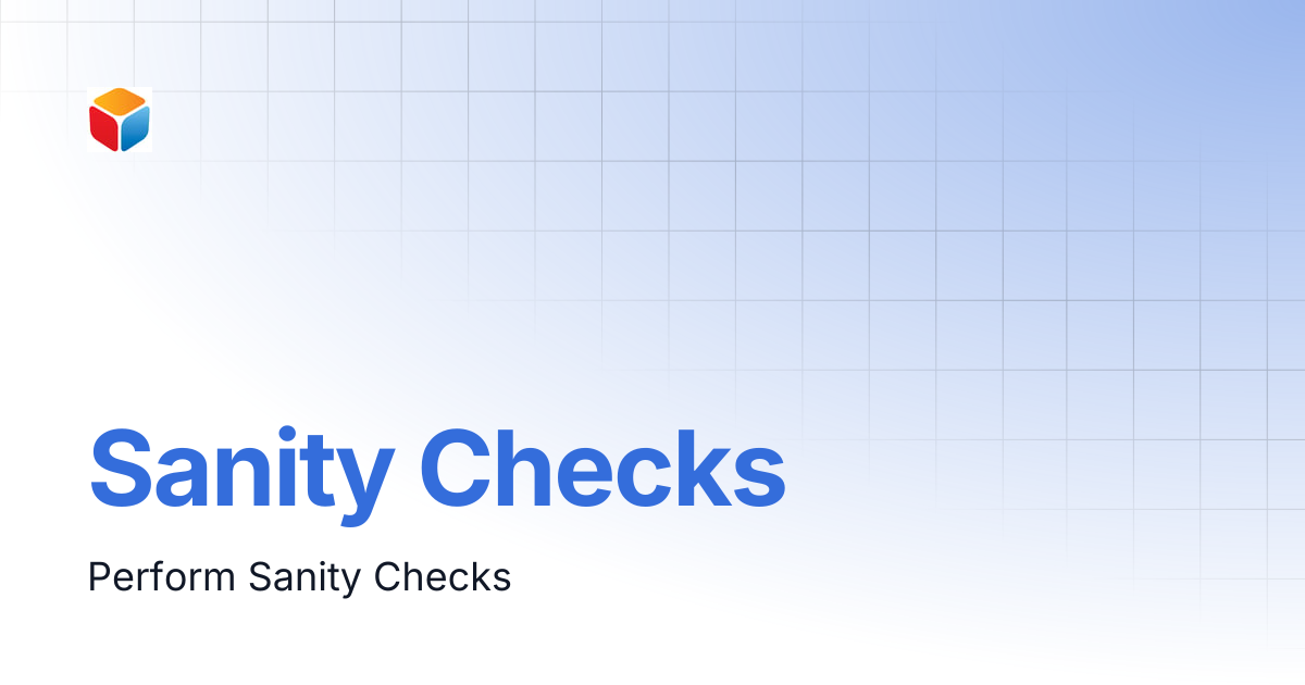 Sanity Checks | XPort | Vega Systems