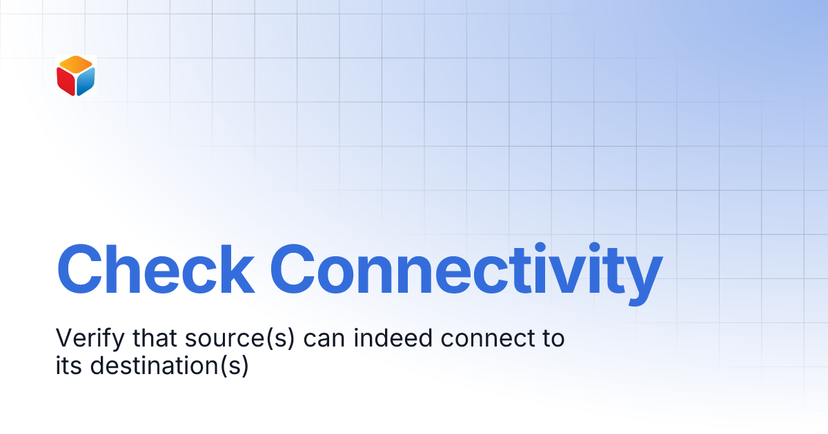 Check Connectivity | Vega Systems