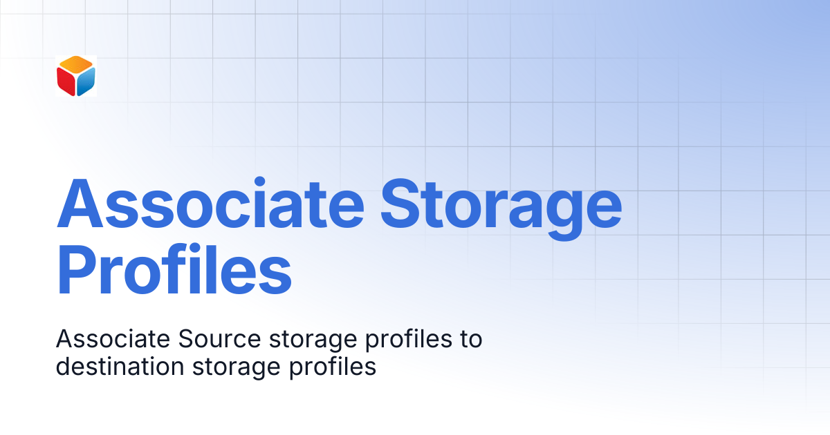 Associate Storage Profiles | XPort | Vega Systems